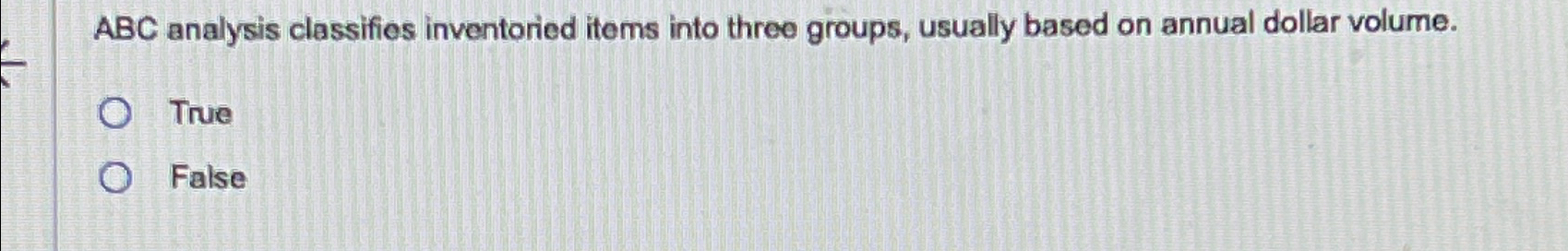 Solved ABC analysis classifies inventoried items into three | Chegg.com