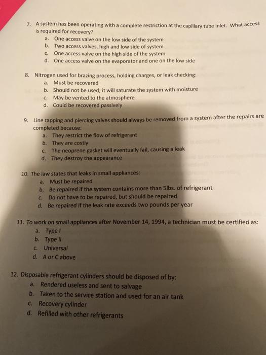 Solved 7. A system has been operating with a complete | Chegg.com