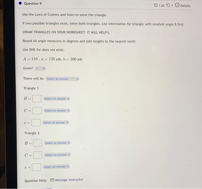 Solved Use the Laws of Cosines and Sines to solve the | Chegg.com