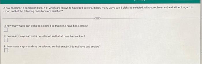 Solved A box contains 18 computer disks, 4 of which are | Chegg.com