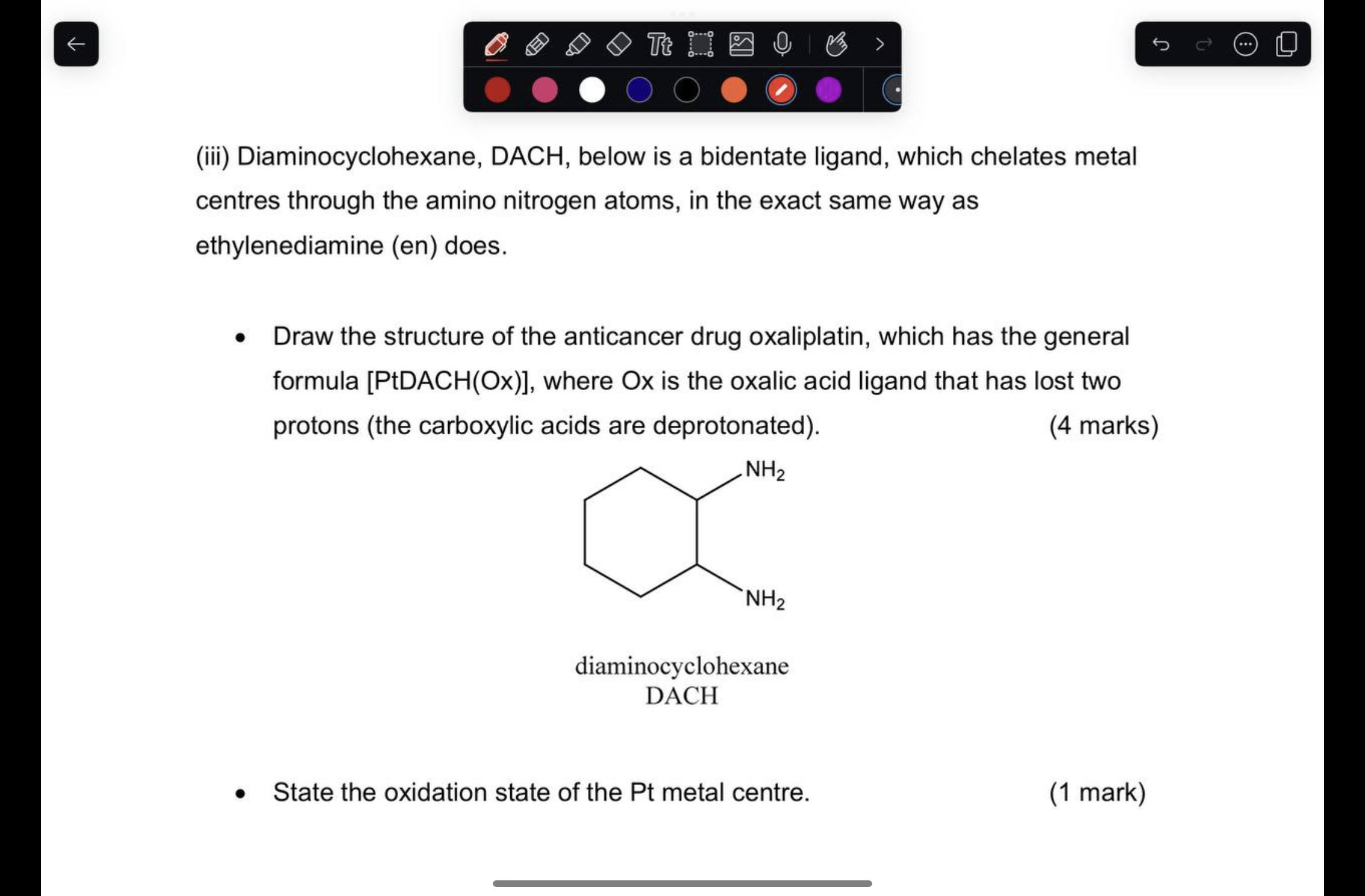 Solved (iii) ﻿Diaminocyclohexane, DACH, below is a bidentate | Chegg.com