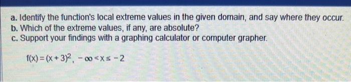 Solved a. Identify the function's local extreme values in | Chegg.com