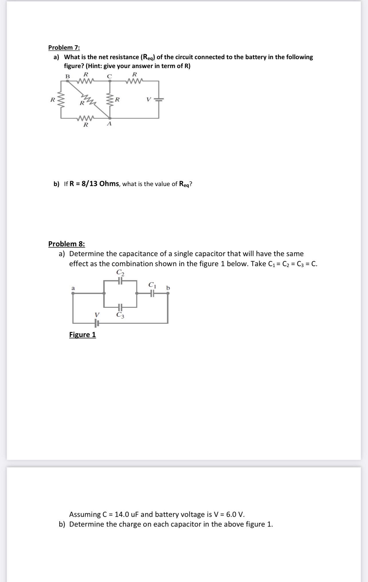 Solved Problem 7:a) ﻿What is the net resistance ( Req ) ﻿of | Chegg.com