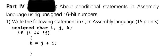 Solved Part IV : About conditional statements in Assembly | Chegg.com