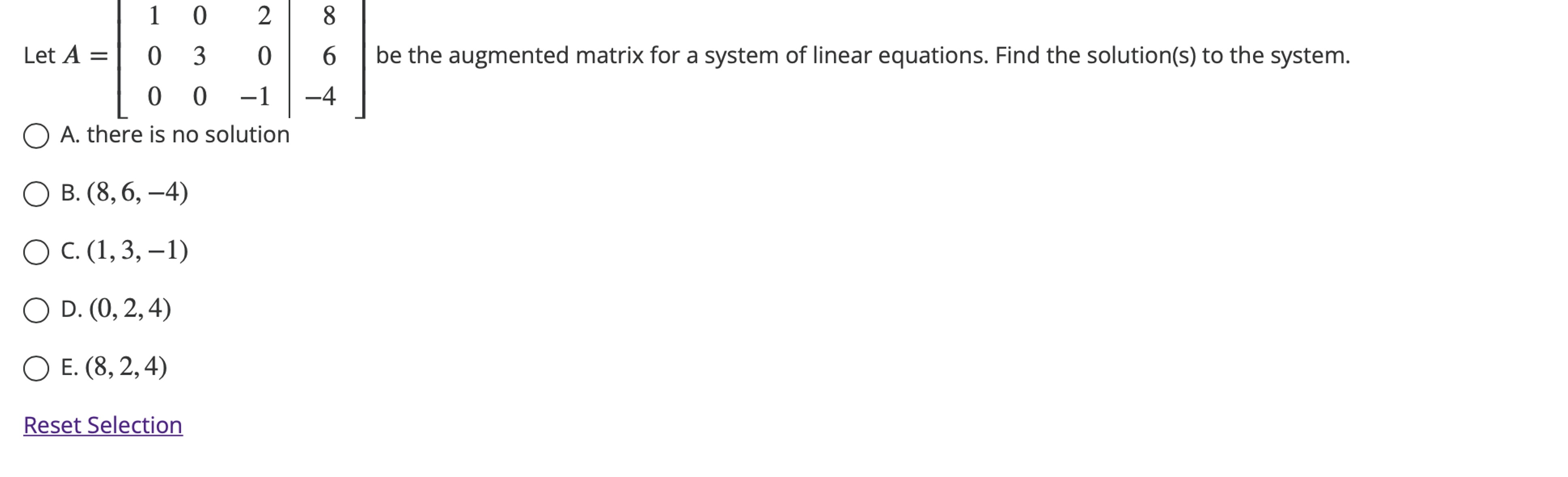 Solved Let A=[1028030600-1-4] ﻿be the augmented matrix for a | Chegg.com