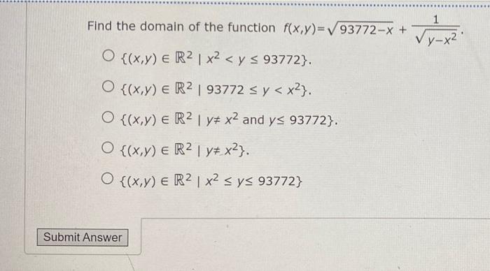 Solved Find the domain of the function f(x,y)=93772−x+y−x21. | Chegg.com