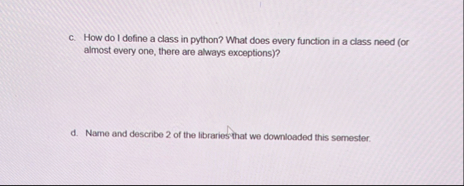 Solved c. ﻿How do I define a class in python? What does | Chegg.com
