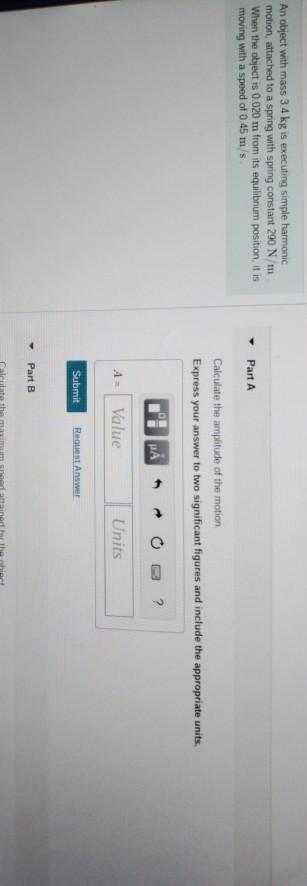 Solved An object with mass 3.4 kg is executing simple | Chegg.com
