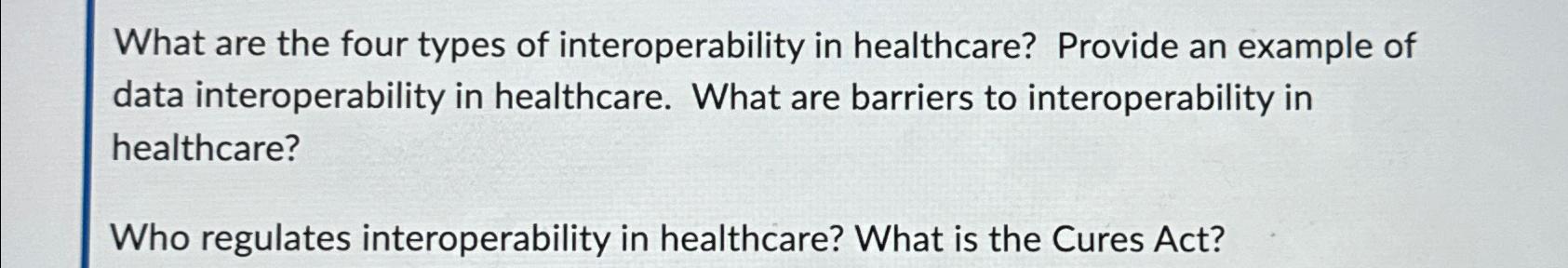 Solved What are the four types of interoperability in | Chegg.com