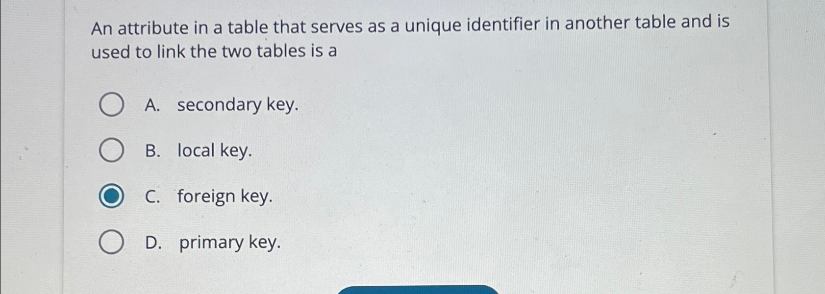Solved An attribute in a table that serves as a unique | Chegg.com