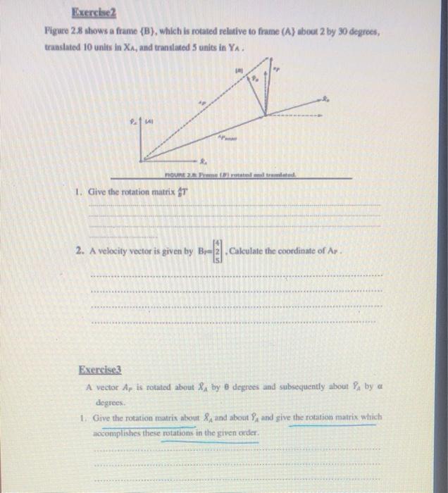 Solved Exercise2 Figure 2.8 shows a frame {B), which is | Chegg.com Solved Exercise2 Figure 2.8 shows a frame {B), which is | Chegg.com
