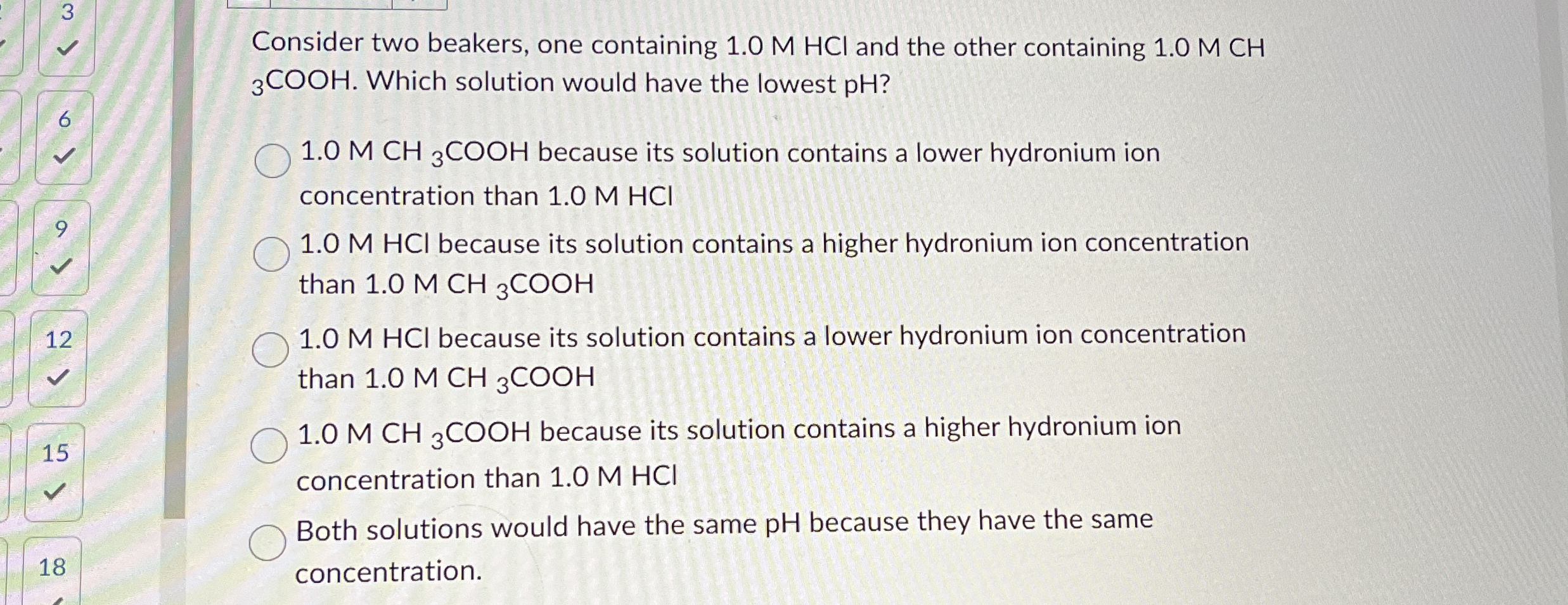Solved Consider two beakers, one containing 1.0 ﻿M HCl and | Chegg.com