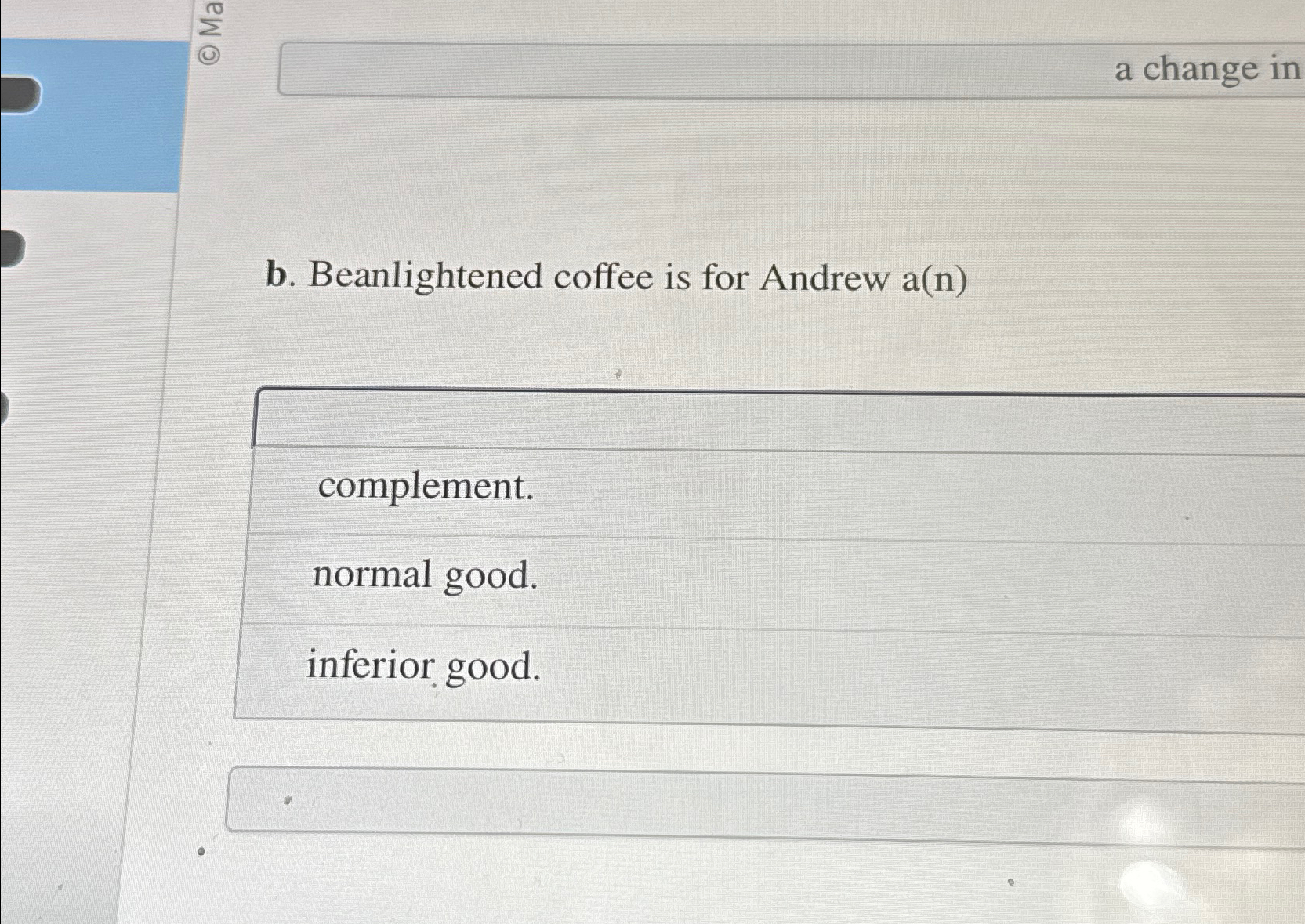 Solved a change inb. ﻿Beanlightened coffee is for Andrew | Chegg.com