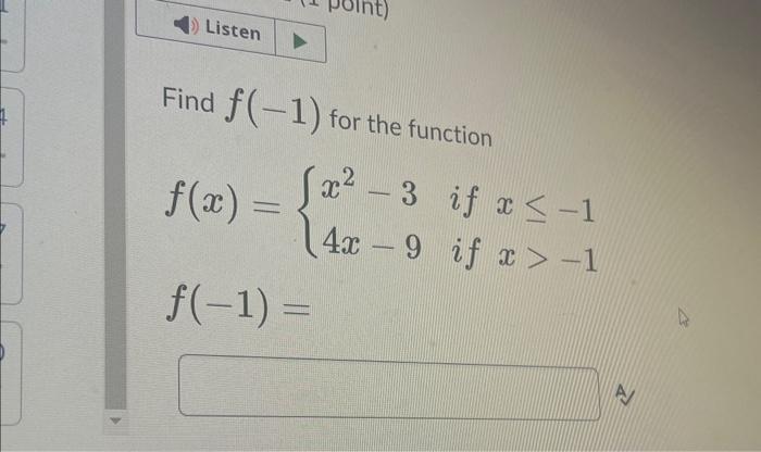 Solved Find f(−1) for the function f(x)={x2−34x−9 if x≤−1 if | Chegg.com