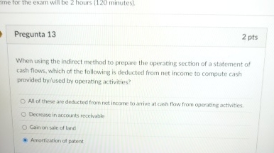 Solved Pregunta 13When using the indirect method to prepare | Chegg.com
