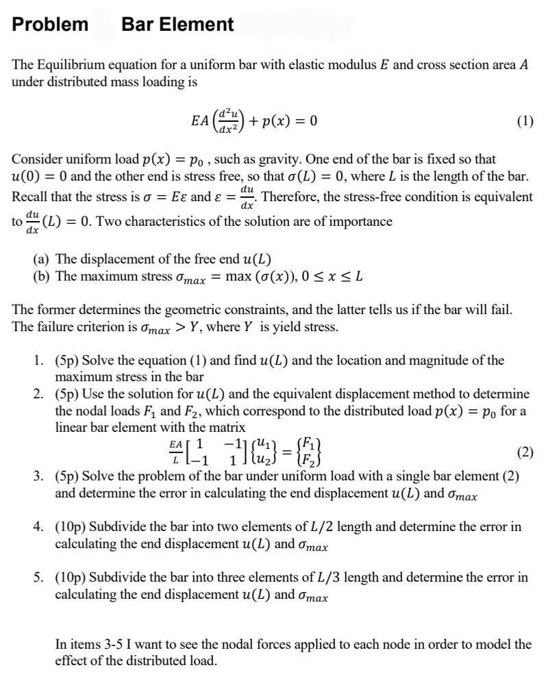 The Equilibrium equation for a uniform bar with | Chegg.com