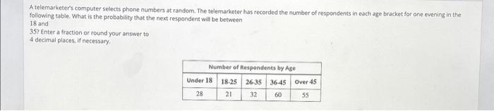 Solved A telemarketer's computer selects phone numbers at | Chegg.com