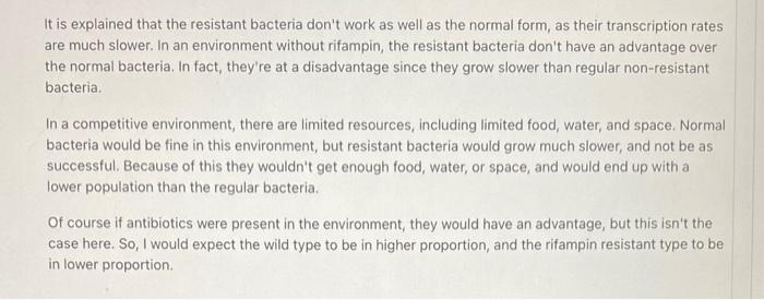 It is explained that the resistant bacteria don't | Chegg.com
