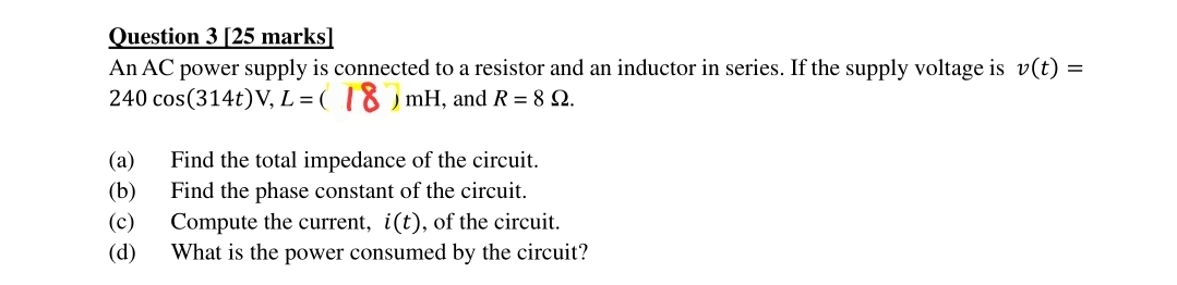 Solved Question 3 [ 25 ﻿marks]An AC power supply is | Chegg.com