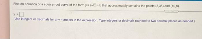 Solved Find an equation of a square root curve of the form | Chegg.com