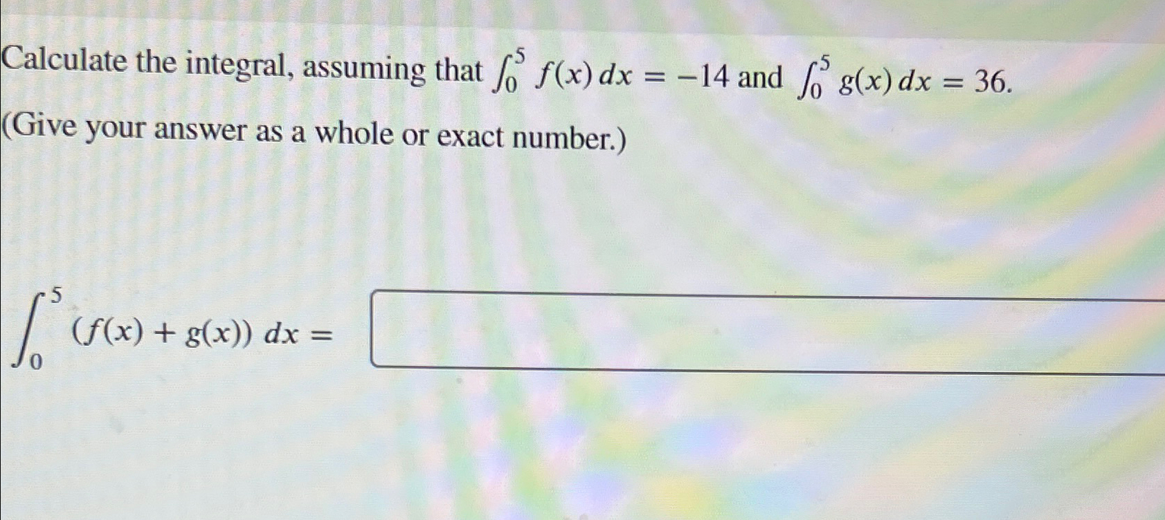 Solved Calculate the integral, assuming that ∫05f(x)dx=-14 | Chegg.com