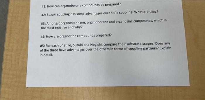 \#1: How can organoborane compounds be prepared? \#2: | Chegg.com