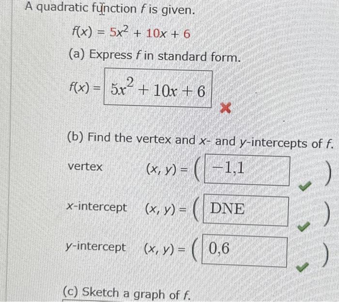 Solved A quadratic fưnction f is given. f(x)=5x2+10x+6 (a) | Chegg.com
