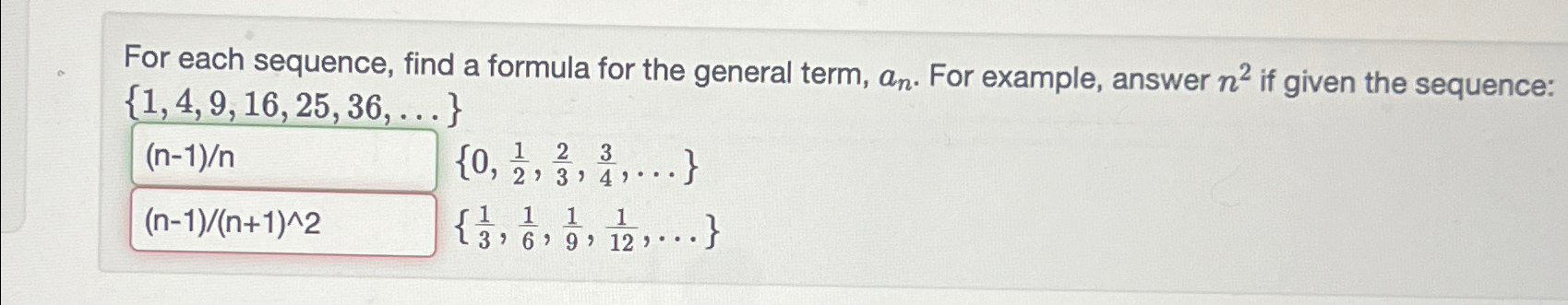 Solved For each sequence, find a formula for the general | Chegg.com