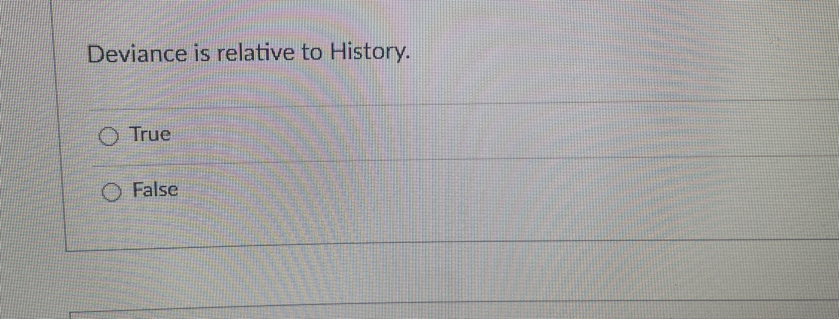Solved Deviance is relative to History.TrueFalse | Chegg.com