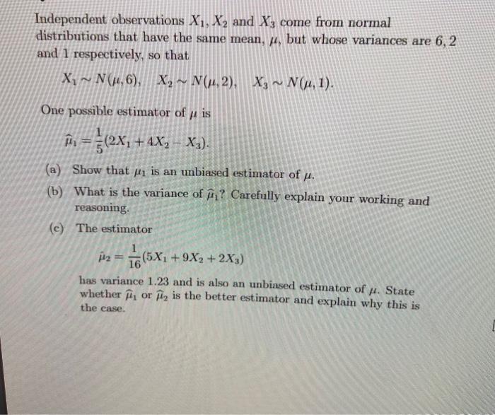 Solved Independent observations X1,X2 and X3 come from | Chegg.com