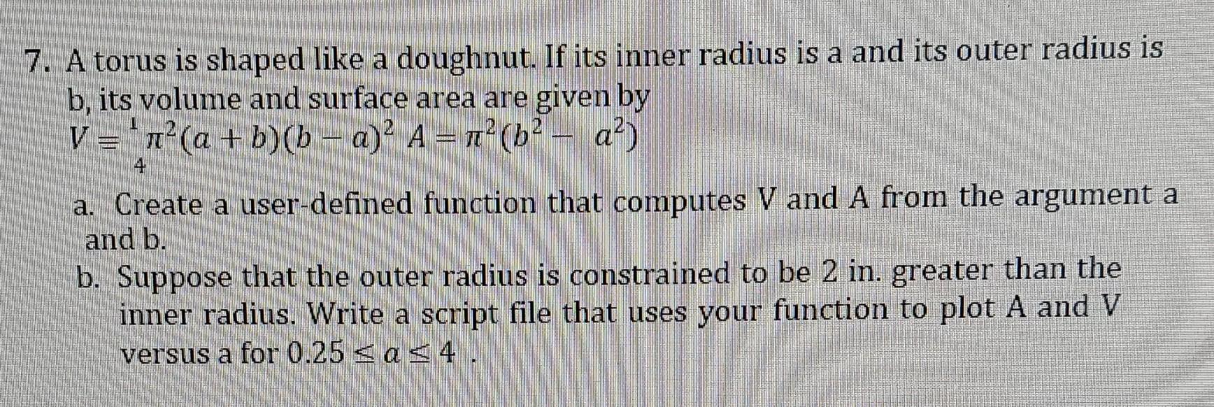 Solved 7. A torus is shaped like a doughnut. If its inner | Chegg.com