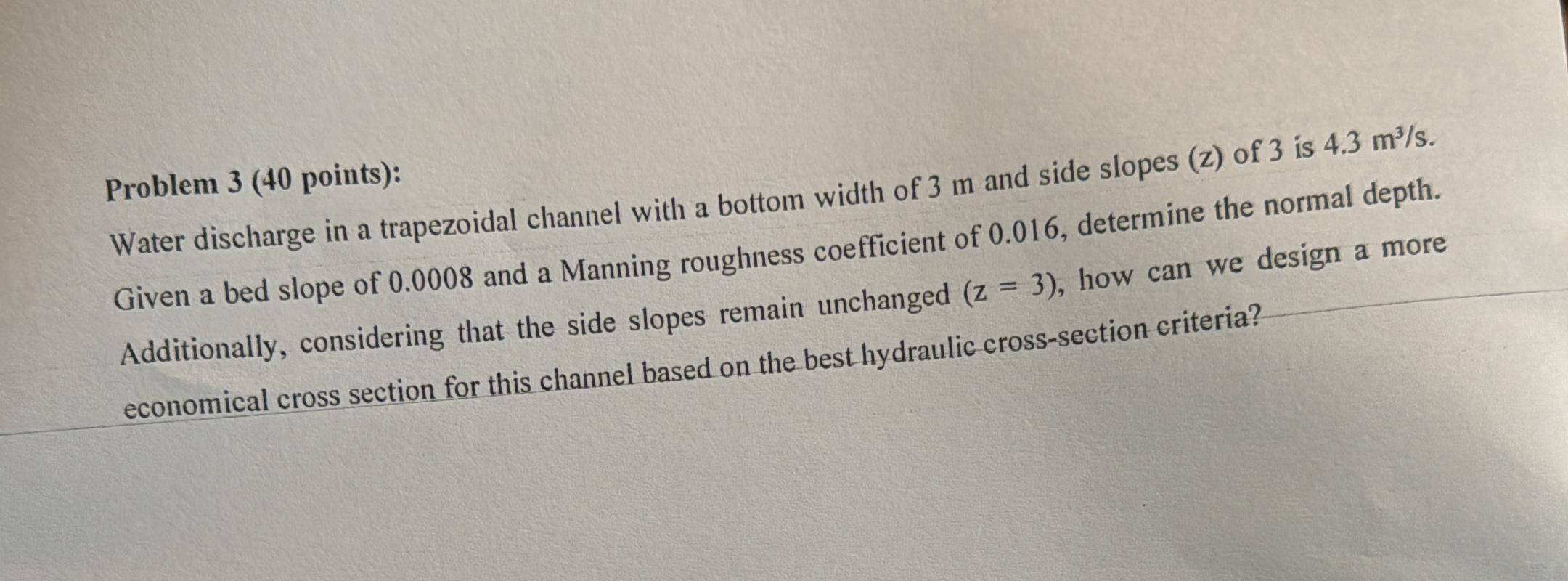 Solved Problem 3 (40 ﻿points):Water discharge in a | Chegg.com