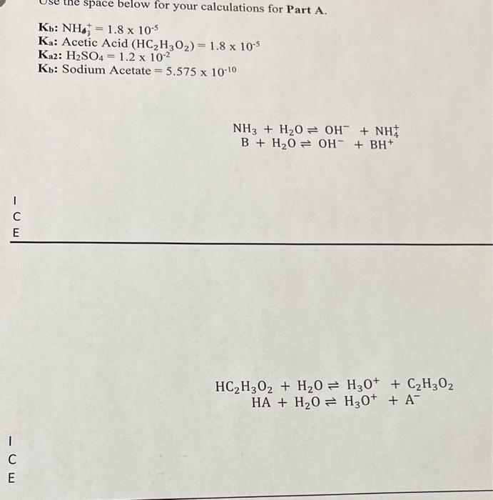 Kb:NHs3+=1.8×10−5 Ka: Acetic Acid (HC2H3O2)=1.8×10−5 | Chegg.com
