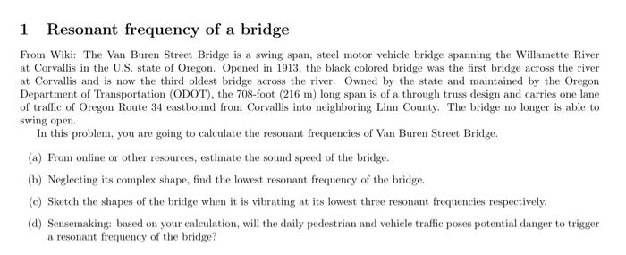 Solved 1 Resonant frequency of a bridge From Wiki: The Van | Chegg.com