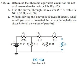 Solved *15. ﻿a. ﻿Determine the Thevénin equivalent circuit | Chegg.com