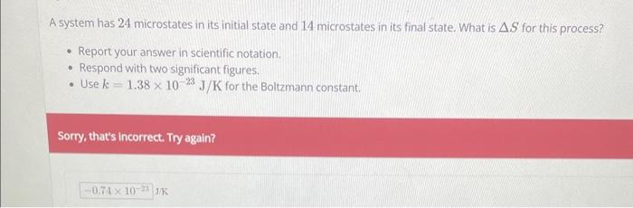 Solved A system has 24 microstates in its initial state and | Chegg.com