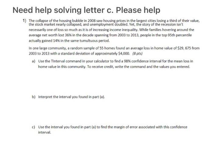 Solved Need help solving letter c. Please help 1) The | Chegg.com