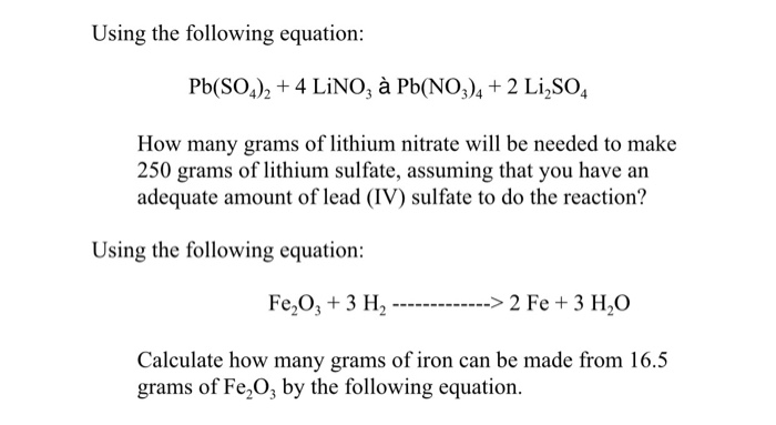 Solved Using the following equation: Pb(SO4)2 + 4 LiNoz à | Chegg.com