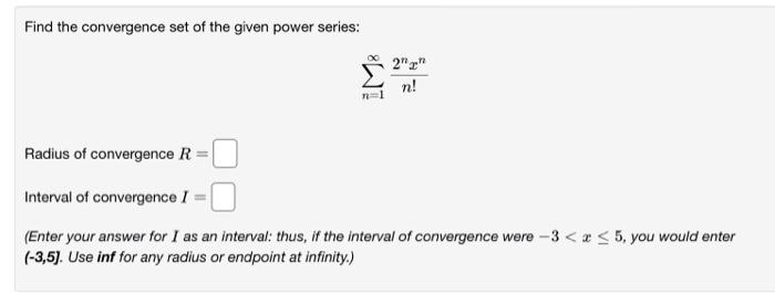 Solved Consider the series ∑n=1∞n(6x)n Find the interval of | Chegg.com