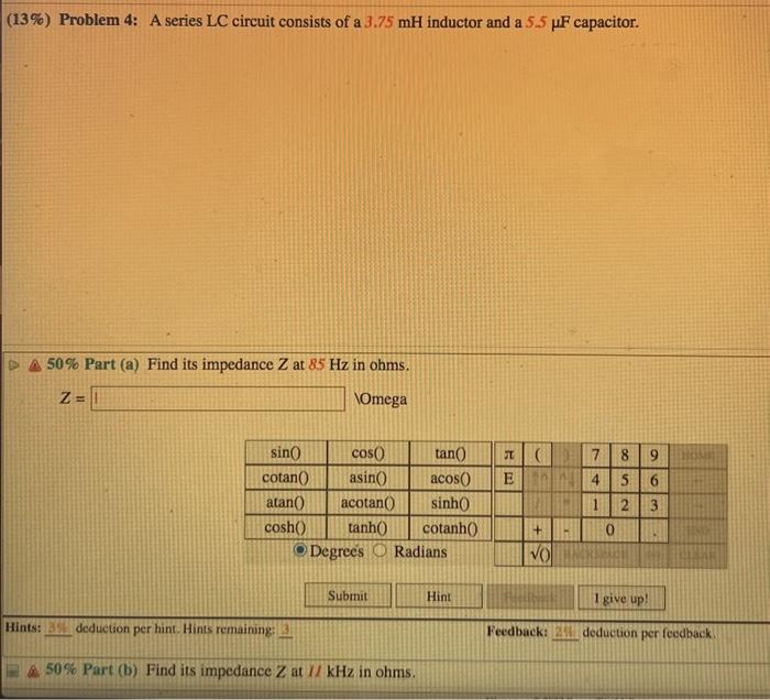 Solved (13\%) Problem 4: A series LC circuit consists of a | Chegg.com