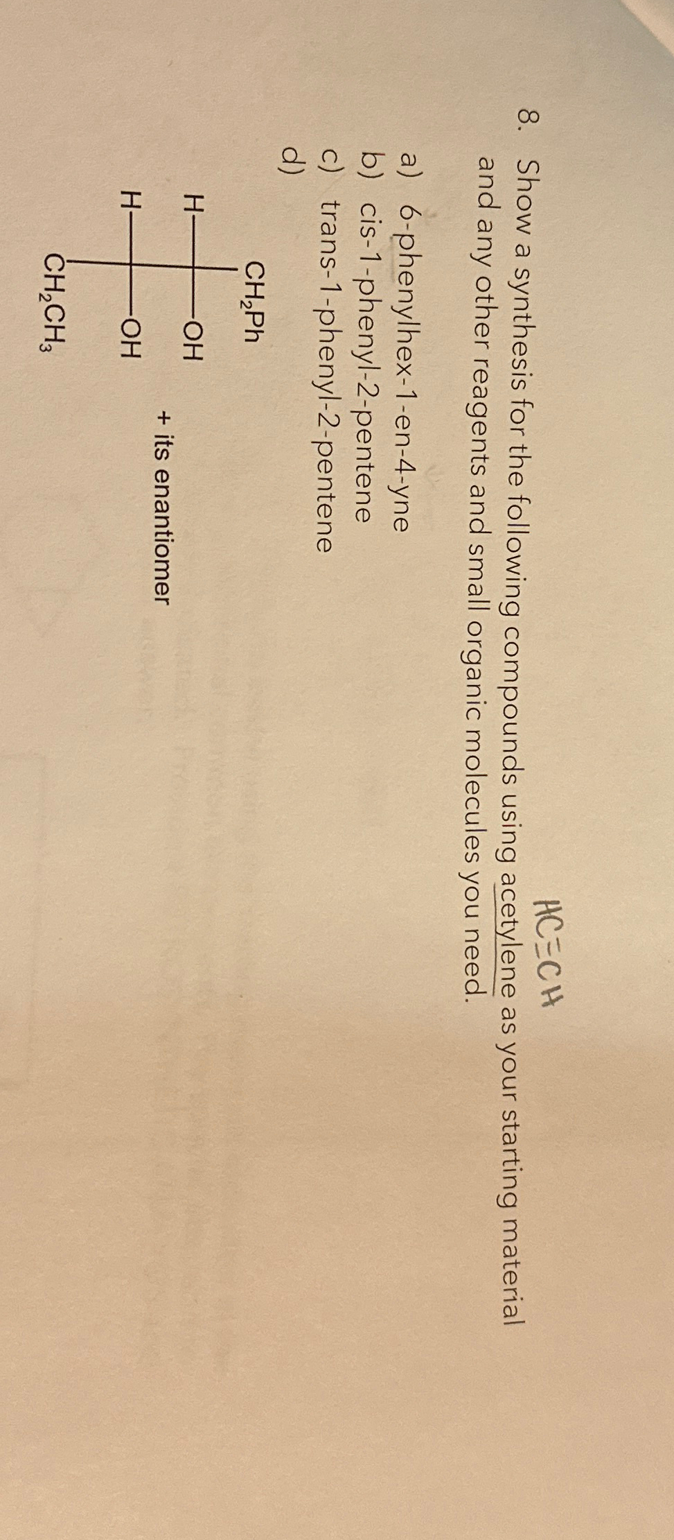 Solved HC-=CHShow a synthesis for the following compounds | Chegg.com
