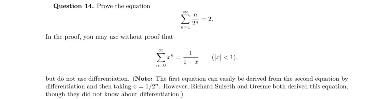 Solved Question 14. ﻿Prove the equation∑n=1∞n2n=2In the | Chegg.com