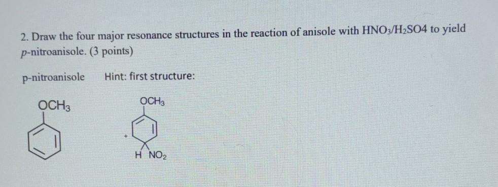 Solved 2. Draw the four major resonance structures in the | Chegg.com
