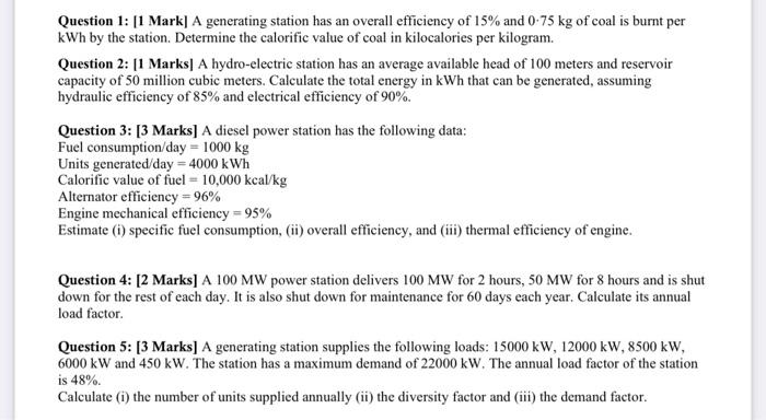 Solved Question 1: [1 Mark] A generating station has an | Chegg.com