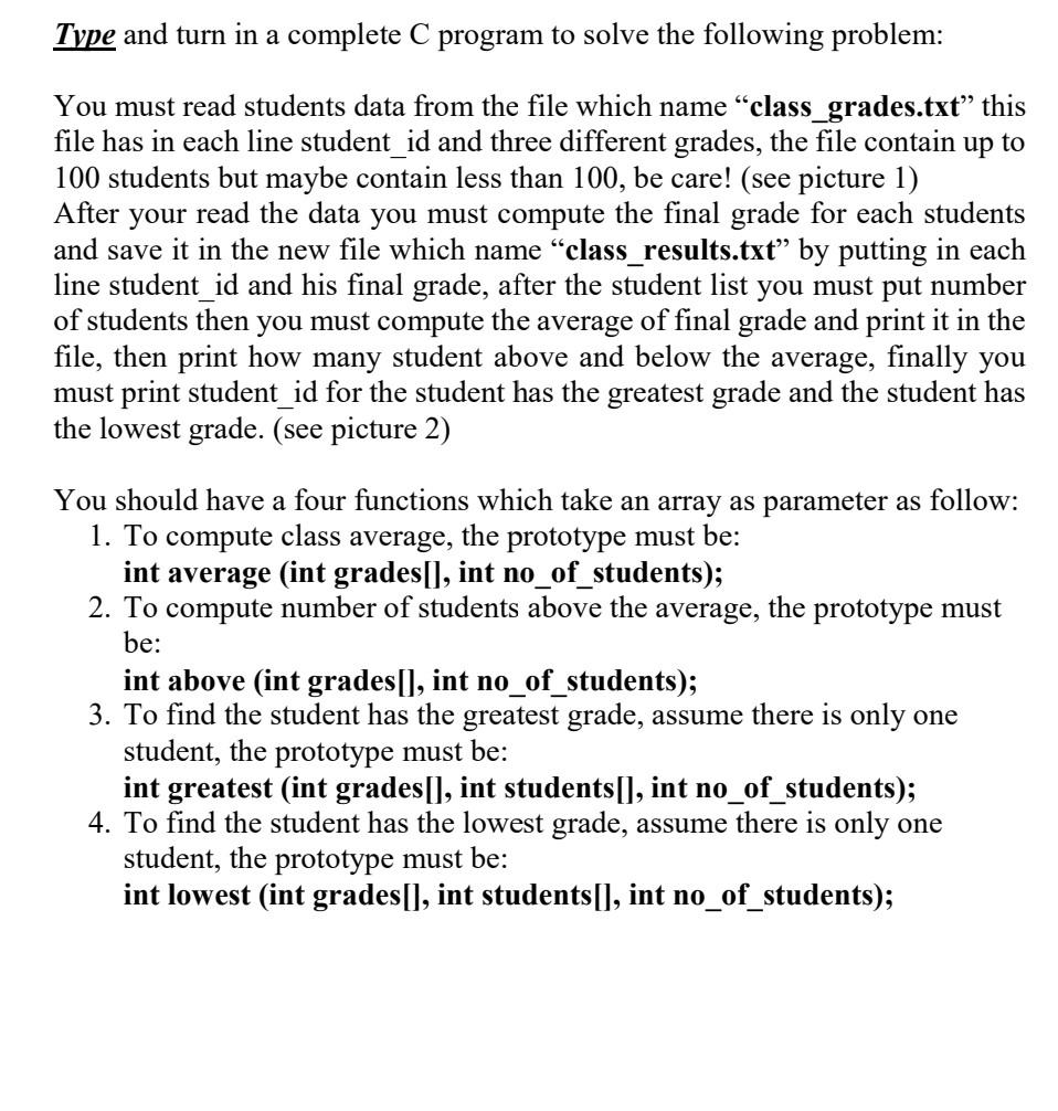 Solved Type And Turn In A Complete C Program To Solve The