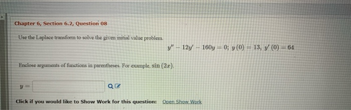 Solved Chapter 6, Section 6.2, Question 08 Use the Laplace | Chegg.com