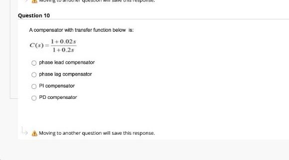Solved A compensator with transfer function beiow is: | Chegg.com