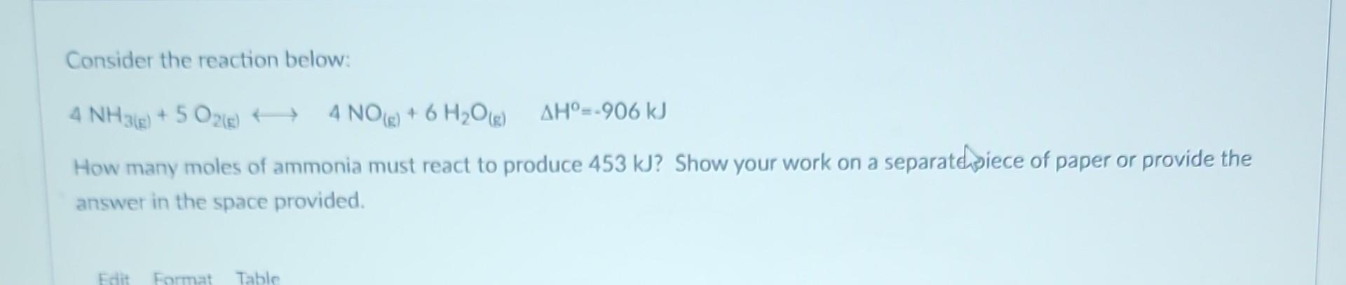 Solved Consider the reaction below: 4NH3( g)+5O2( | Chegg.com