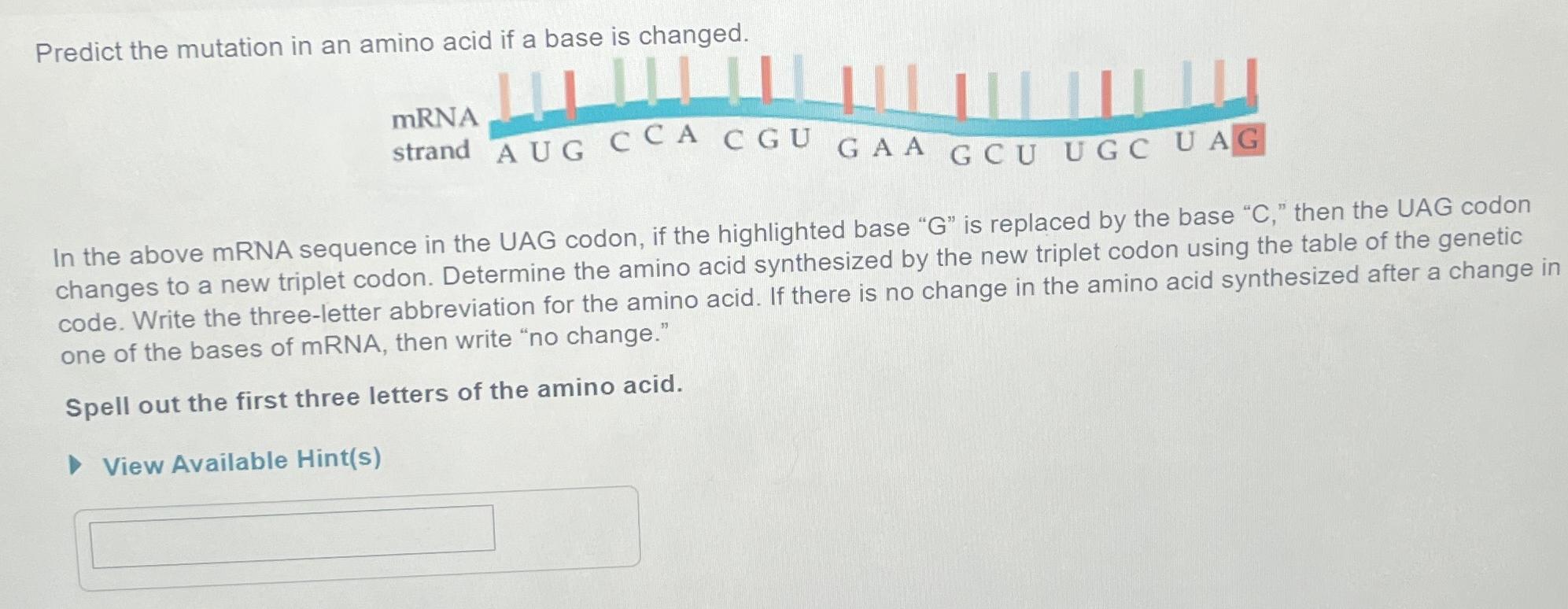 Solved Predict the mutation in an amino acid if a base is | Chegg.com