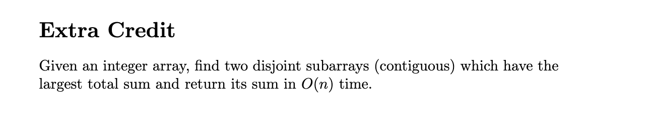 Solved Given An Integer Array Find Two Disjoint Subarrays